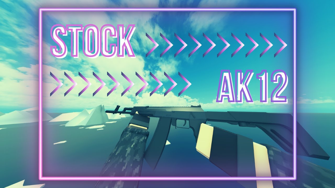 Stock Weapons Series Ep. 1: AK12 - Roblox Phantom Forces #roblox # ...