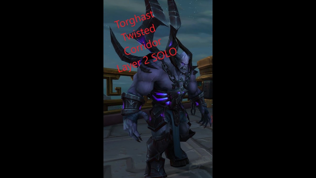 Torghast Twisted Corridor layer 2 SOLO No Deaths - YouTube
