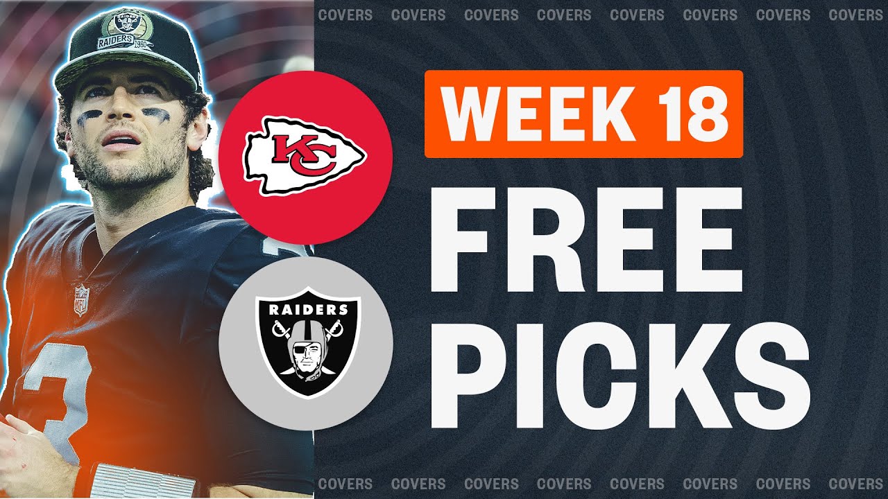 Chiefs vs Raiders Picks and Predictions | Week 18 NFL Betting ...