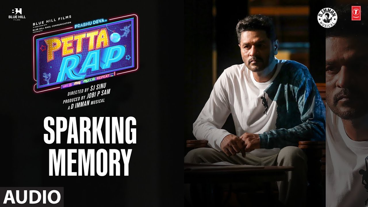 Sparking Memory Original Sound Track (OST) | Petta Rap Movie | D. Imman ...