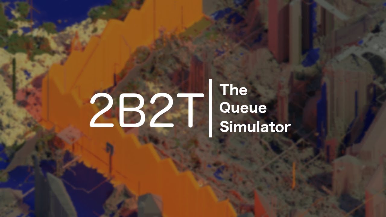 2b2t: The Queue Simulator - YouTube