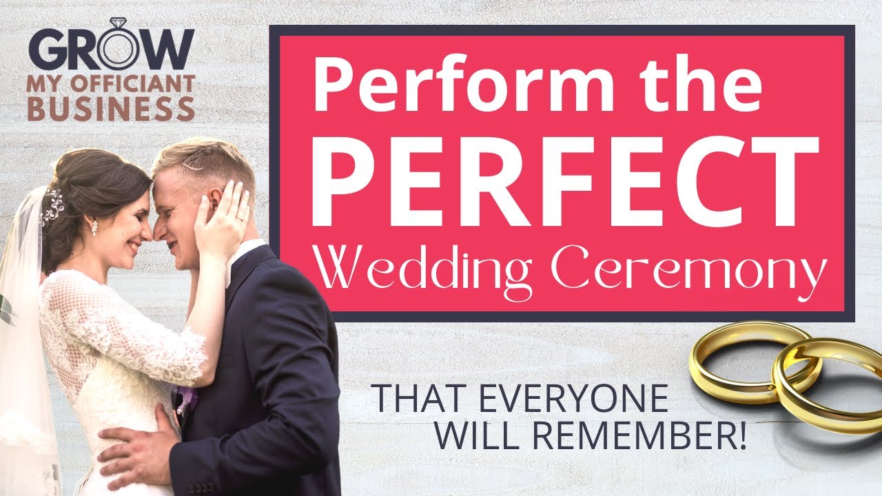 Officiate & Perform the Perfect Wedding Ceremony | That Everyone will ...