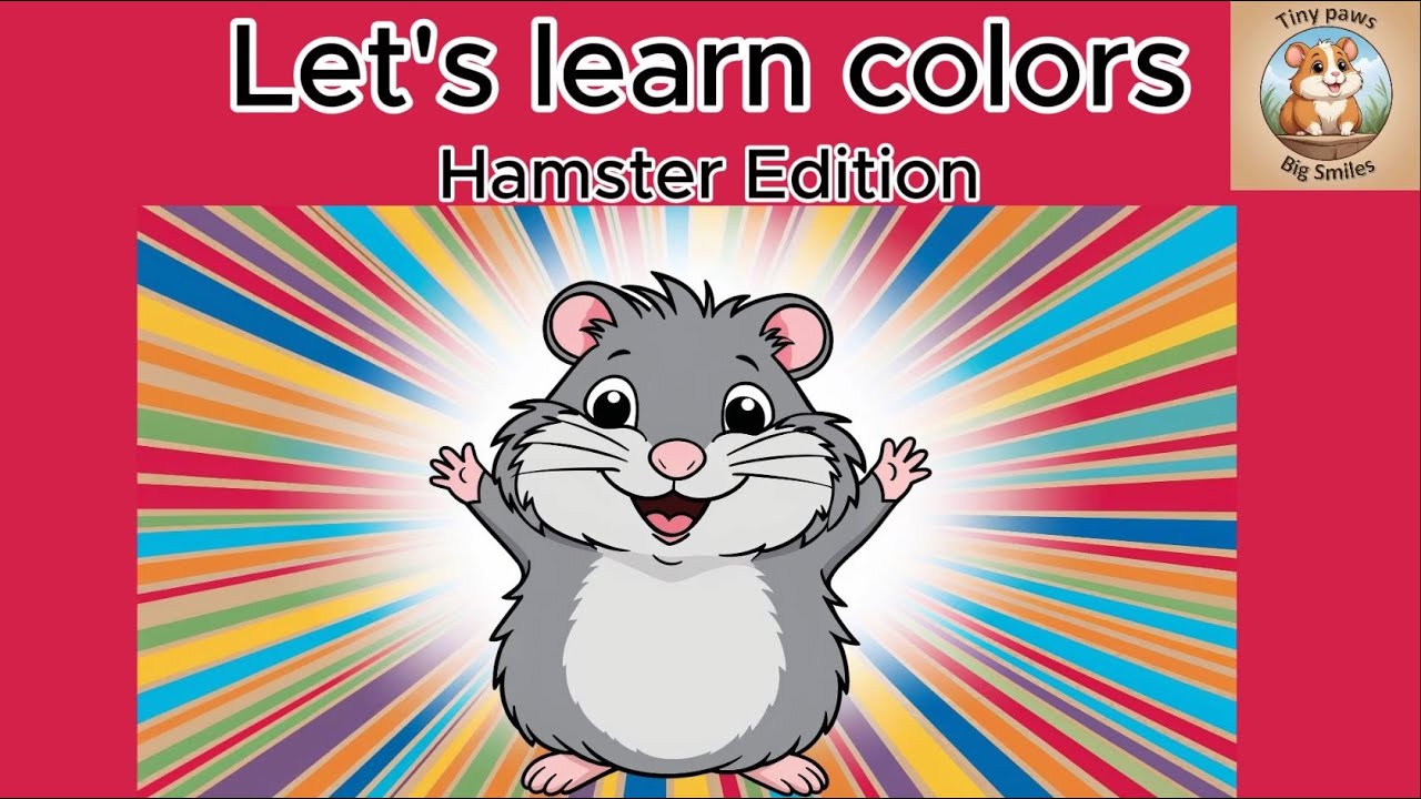 Let's learn colors - Hamster Edition for Kids - YouTube