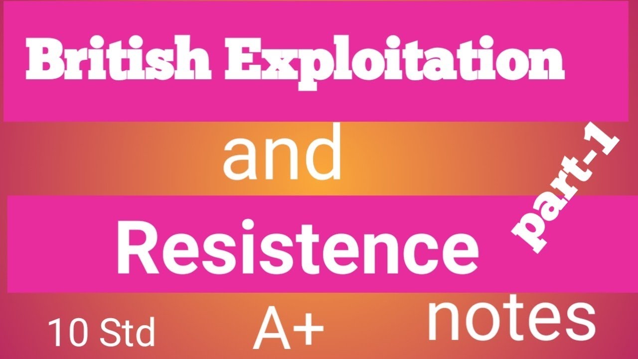 British exploitation and resistence notes| part-1|10 Standard History ...