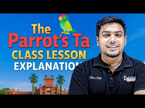 Topic: the parrot's tale. part - 1 Hsc 26/27. English first paper ...