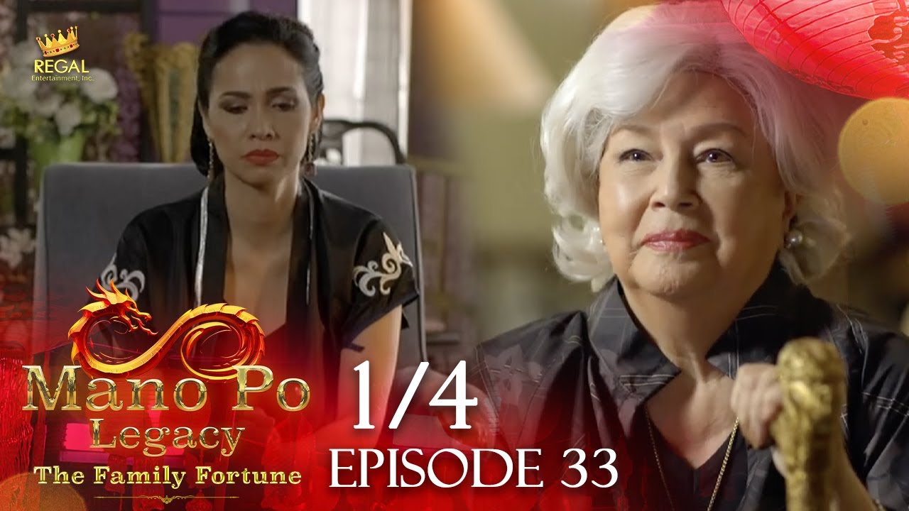 MANO PO LEGACY: The Family Fortune | Episode 33 (1/4) | Regal ...