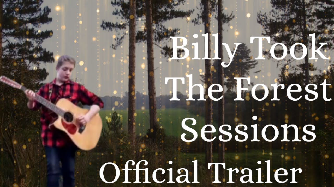 Billy Took: The Forest Sessions (Official Trailer) - YouTube