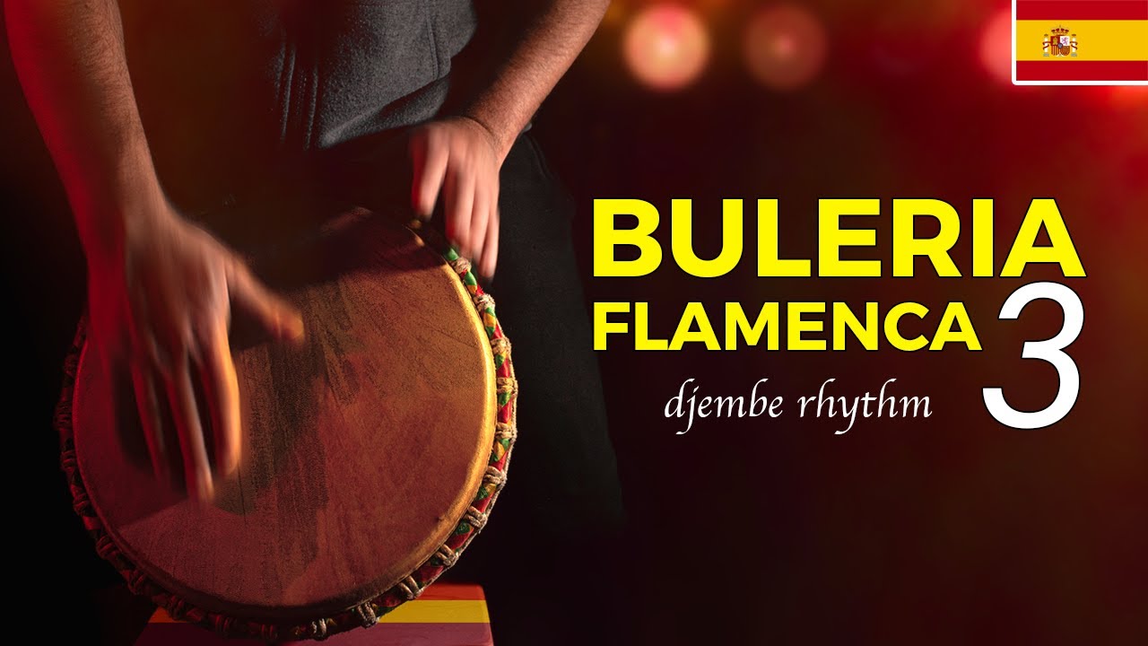 Learn Buleria Flamenca Rhythm for Djembe [Buleria Flamenca #3] - YouTube