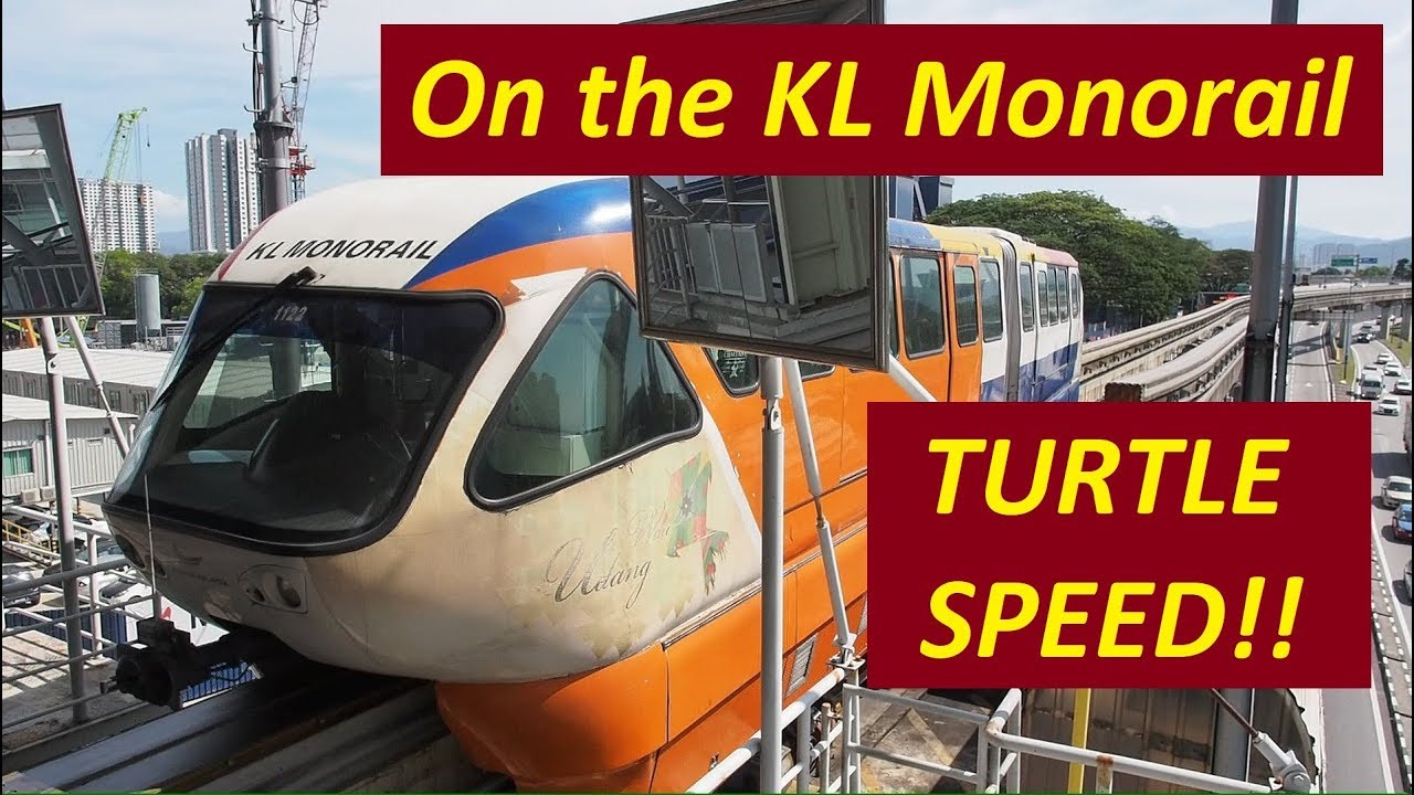 Turtle-Warp Speed on the KL Monorail - EXPERIENCE KUALA LUMPUR FROM ABOVE! - YouTube