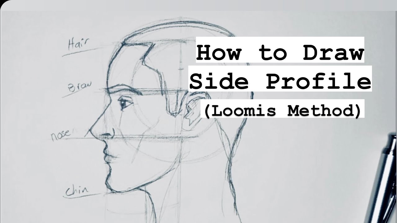 How to draw Side Profile (Loomis Method) - YouTube