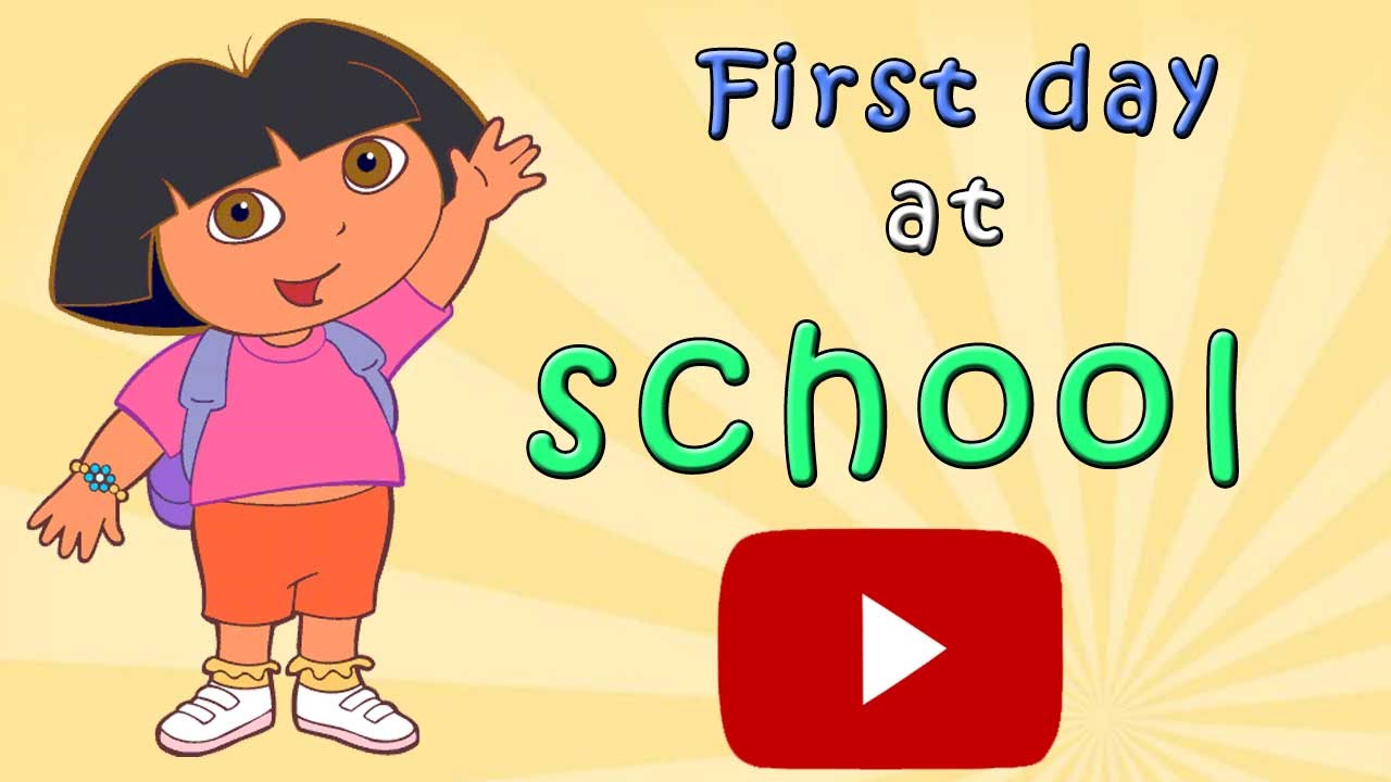 Dora and Friends Dora The Explorer ★★ First Day at School ★ ★ Games to ...