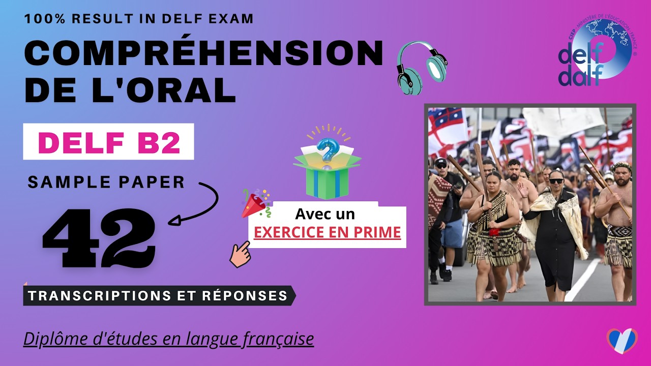 DELF B2 - Compréhension de l'oral [No. 42] | Listening Practice Test ...