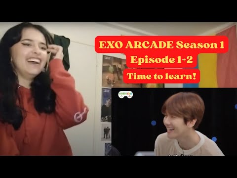 Let's have some fun! | EXO ARCADE Season 1 Episode 1+2 NEW EXOL REACTION