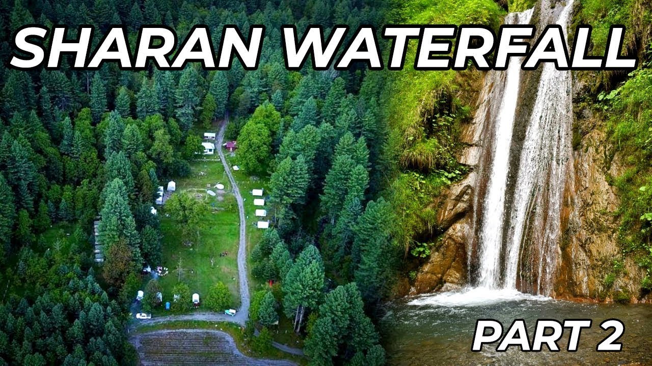 Sharan Forest | Sharan Waterfall | Kaghan Valley #sharanforest # ...