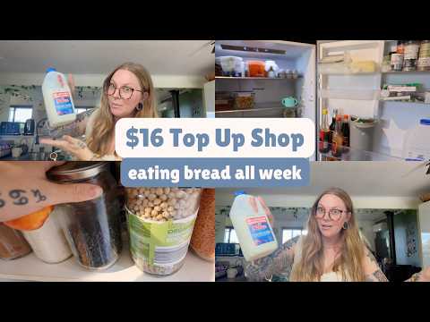$16 Top Up Shop - we ate bread all week