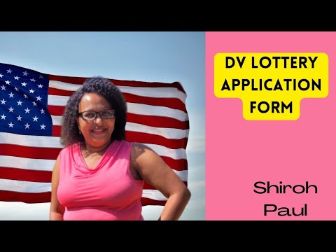 DV Lottery Application Form (SAMPLE) - YouTube