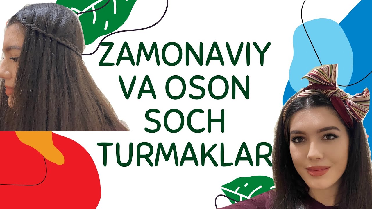 Qizlar uchun zamonaviy va oson soch turmaklari😍 - YouTube