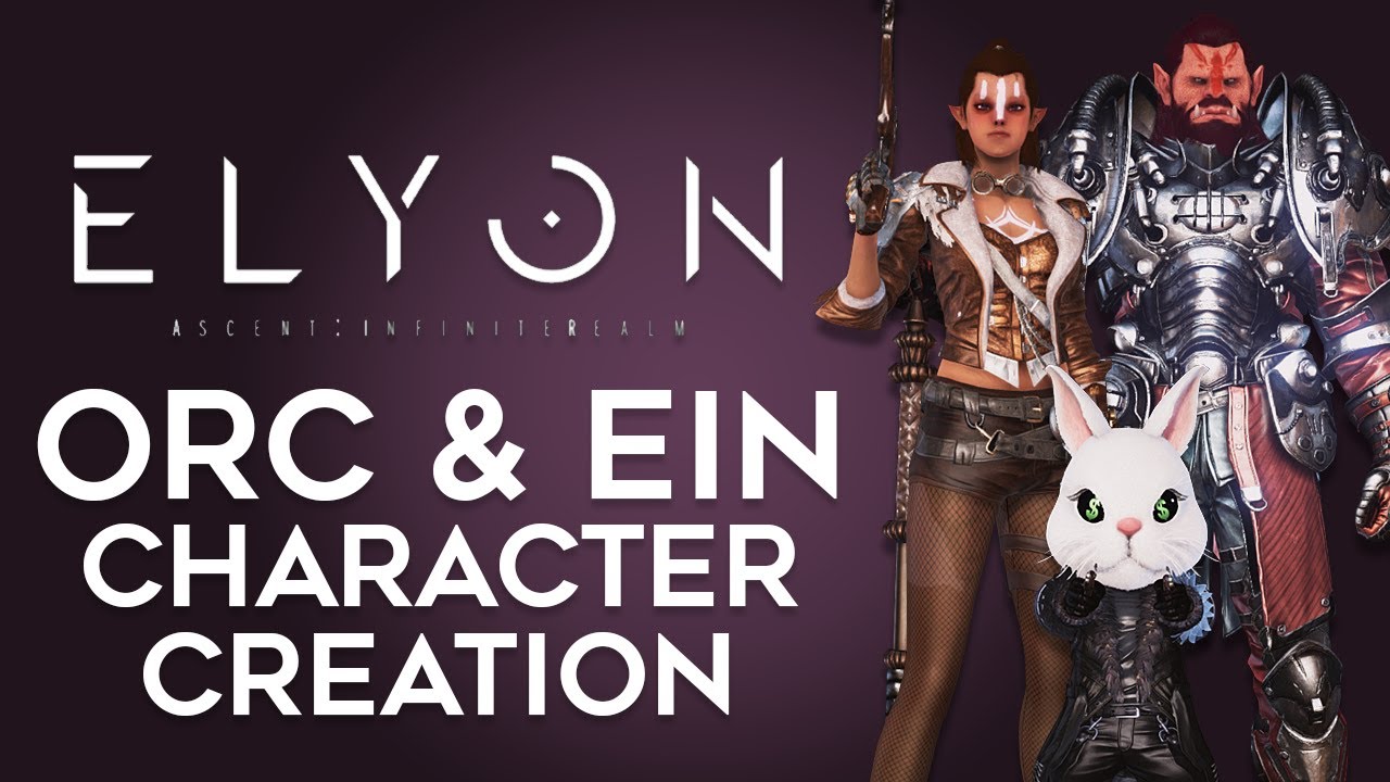 【Elyon】 In-Depth Orc & Ein Character Creation [NA/EU CBT] - YouTube