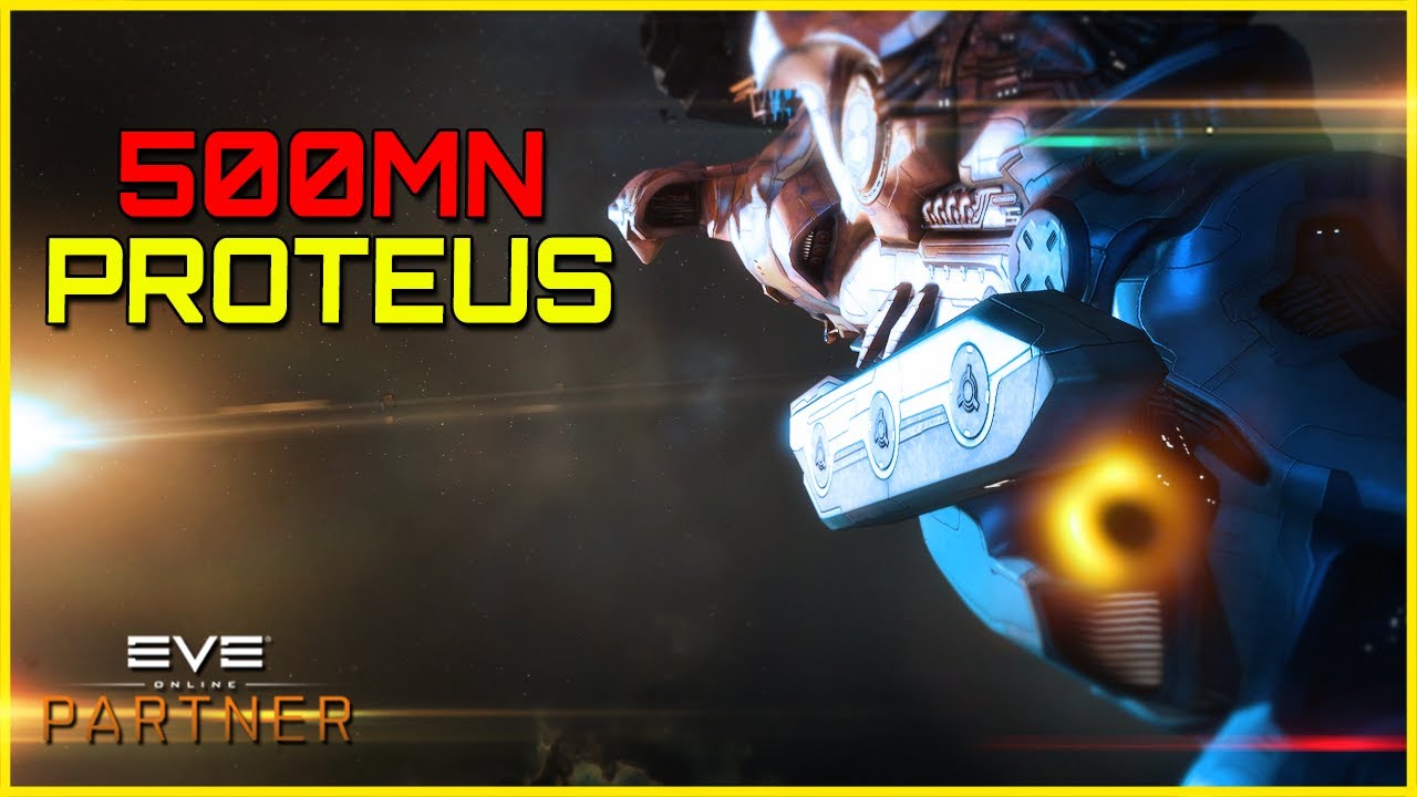 Eve Online - 500MN PROTEUS - YouTube