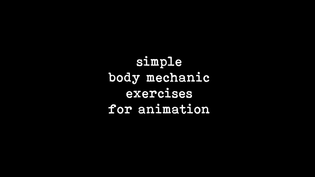 simple body mechanics reference for animation - YouTube