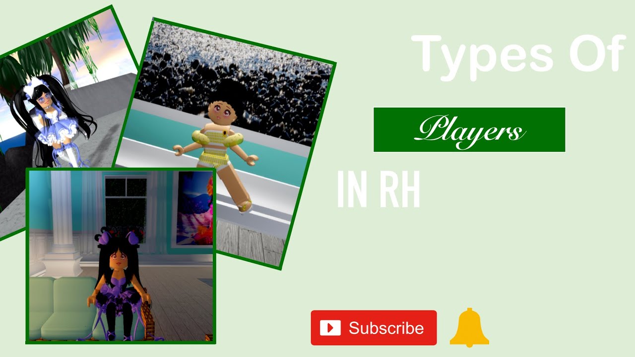 TYPES OF PLAYERS IN RH // Royale high - YouTube