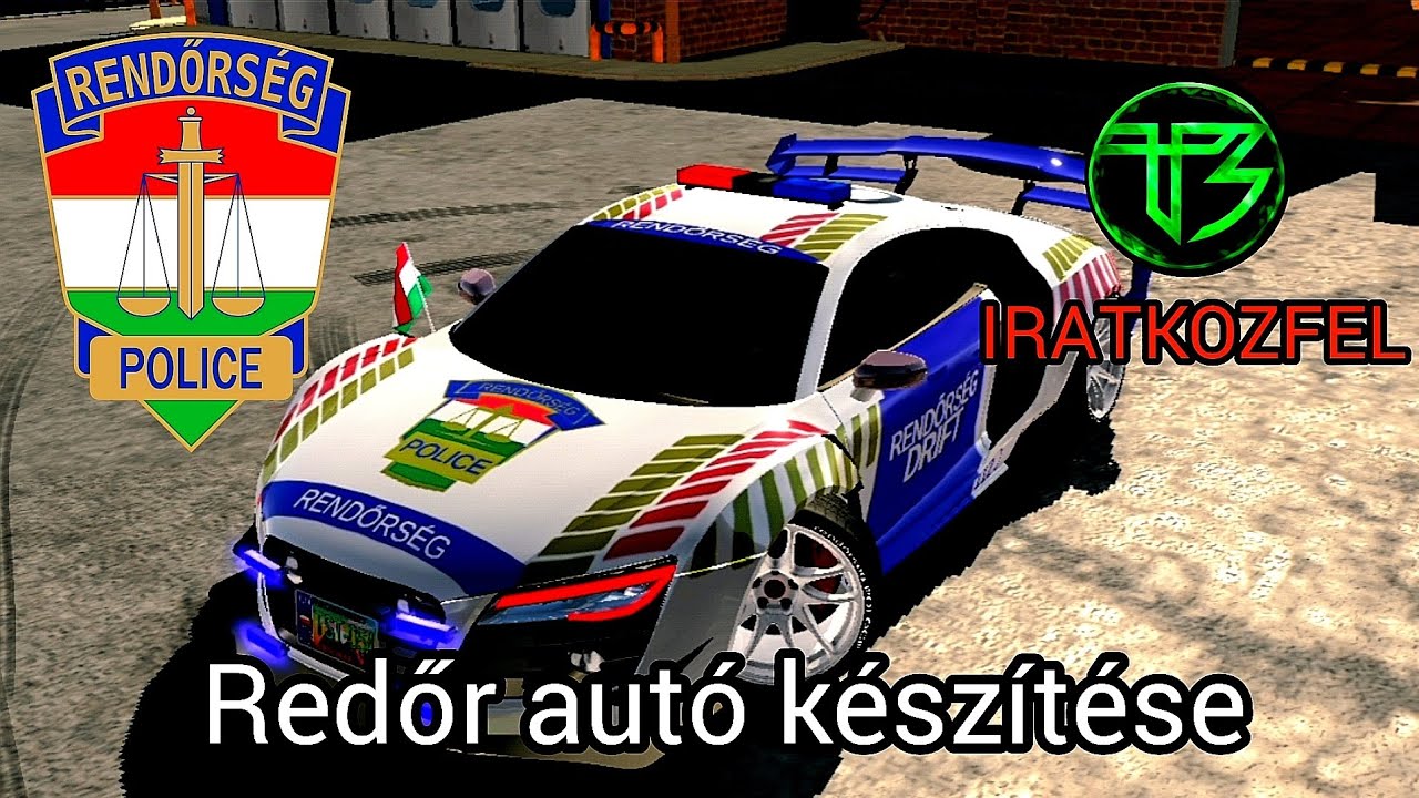 car parking multiplayer magyarul. Rendör autó készítése # ...