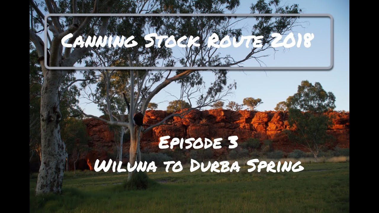Canning Stock Route 2018 - Part 3 - Wiluna to Durba Spring - YouTube