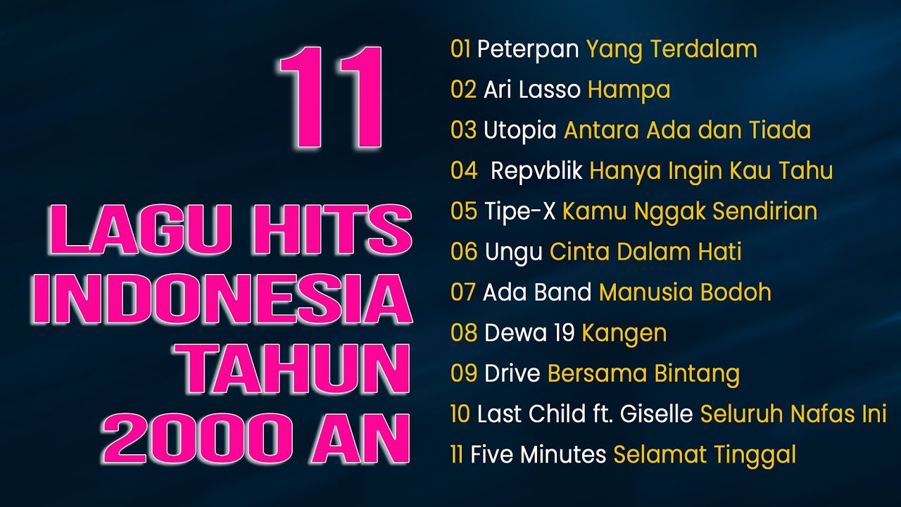 11 Lagu Hits Indonesia, Viral di tahun 2000an + Lirik - YouTube