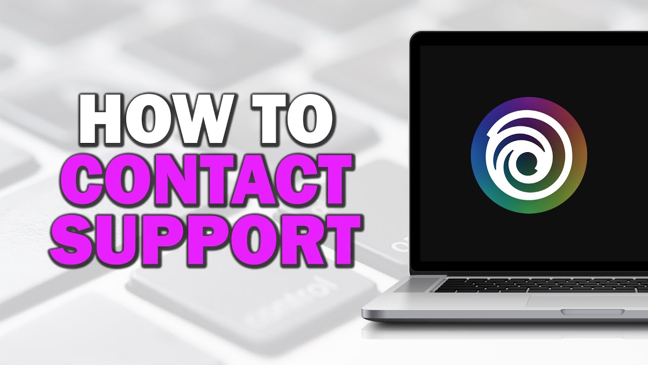 How to Contact Ubisoft Support (Quick and Easy) - YouTube