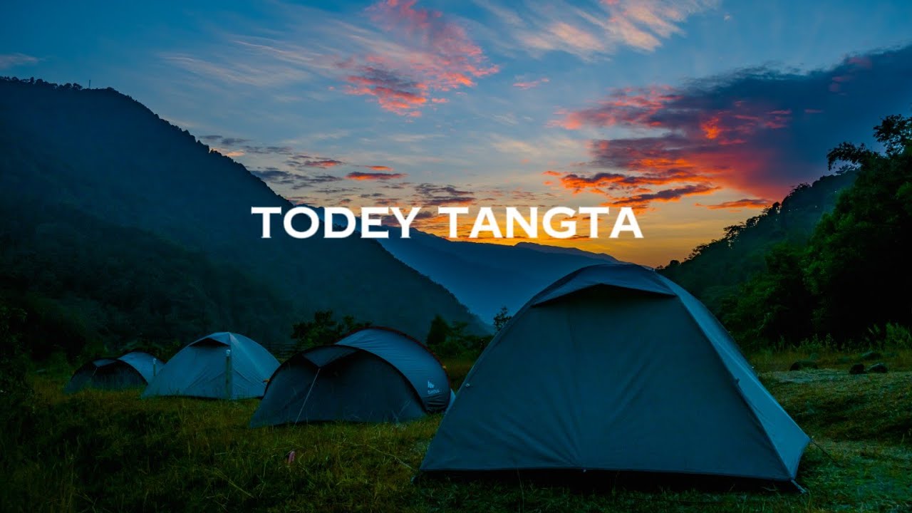Todey Tangta | A place where you can connect yourself with nature ...