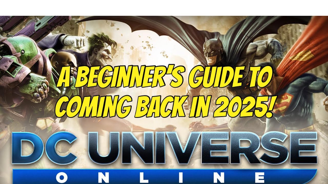 DC Universe Online | Coming Back in 2025? A Beginning Guide To What You ...
