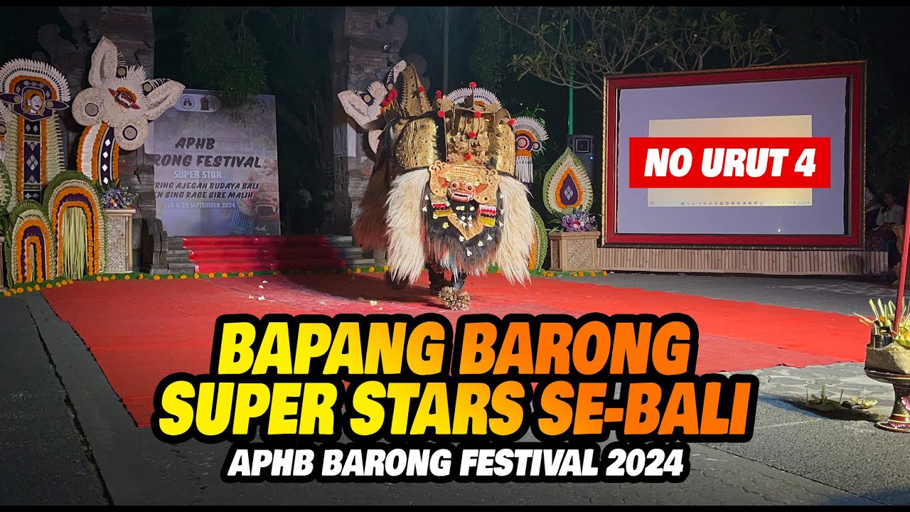 LOMBA BAPANG BARONG SUPERSTAR SE BALI | APHB BARONG FESTIVAL 2024 - YouTube