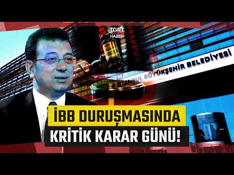 İmamoğlu Suç Örgütü Davasında Kritik Gün! Mahkeme Ara Kararını Açıklayacak Mı? - TGRT Haber
