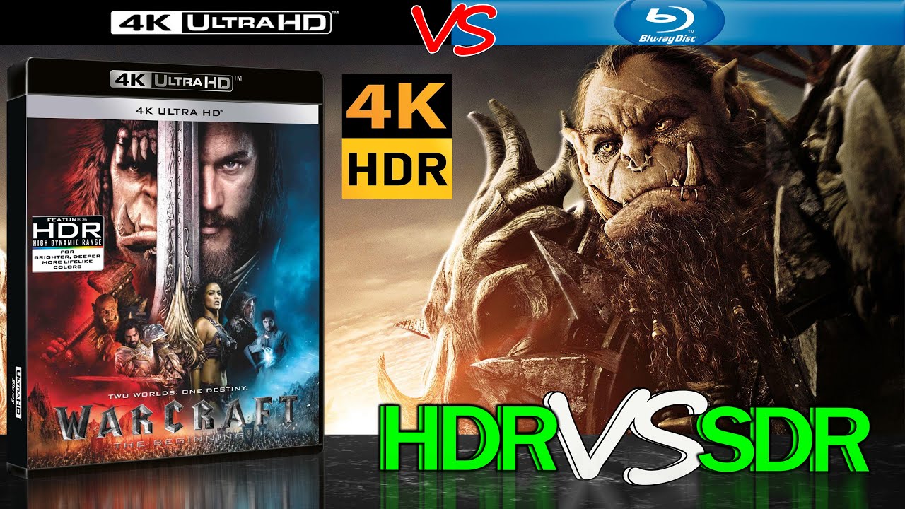 Warcraft 2016 HDR ANALYSIS 4K UHD Blu Ray REVIEW vs 1080p BD SDR ...