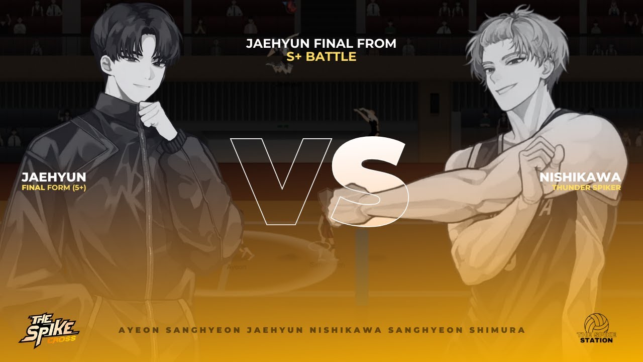Jaehyun (+5) vs Nishikawa | S+ Battle Gameplay | The Spike Cross - YouTube