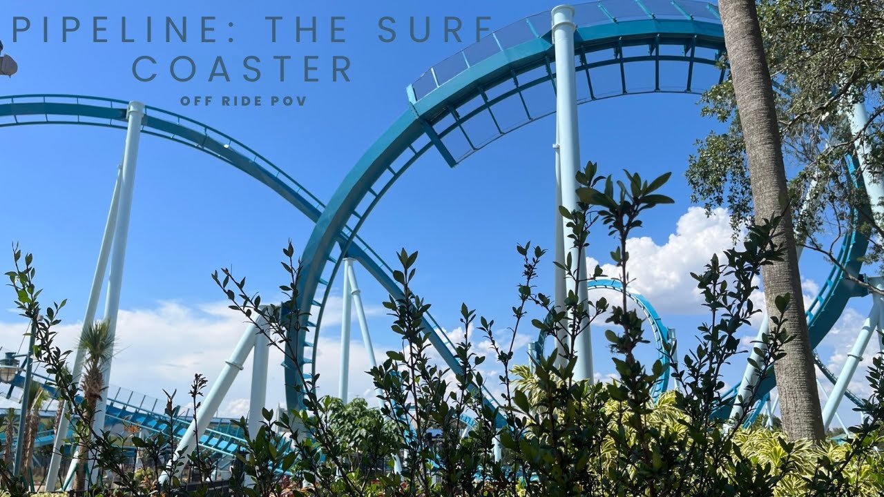 Pipeline: The Surf Coaster Seaworld Orlando Off-Ride POV (Copyright ...