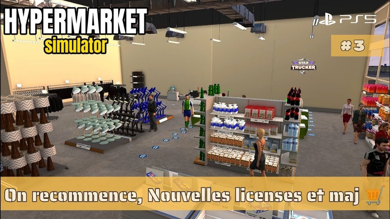 HyperMarket Simulator - On repart de zéro /Nouvelles Licenses en Mise à ...
