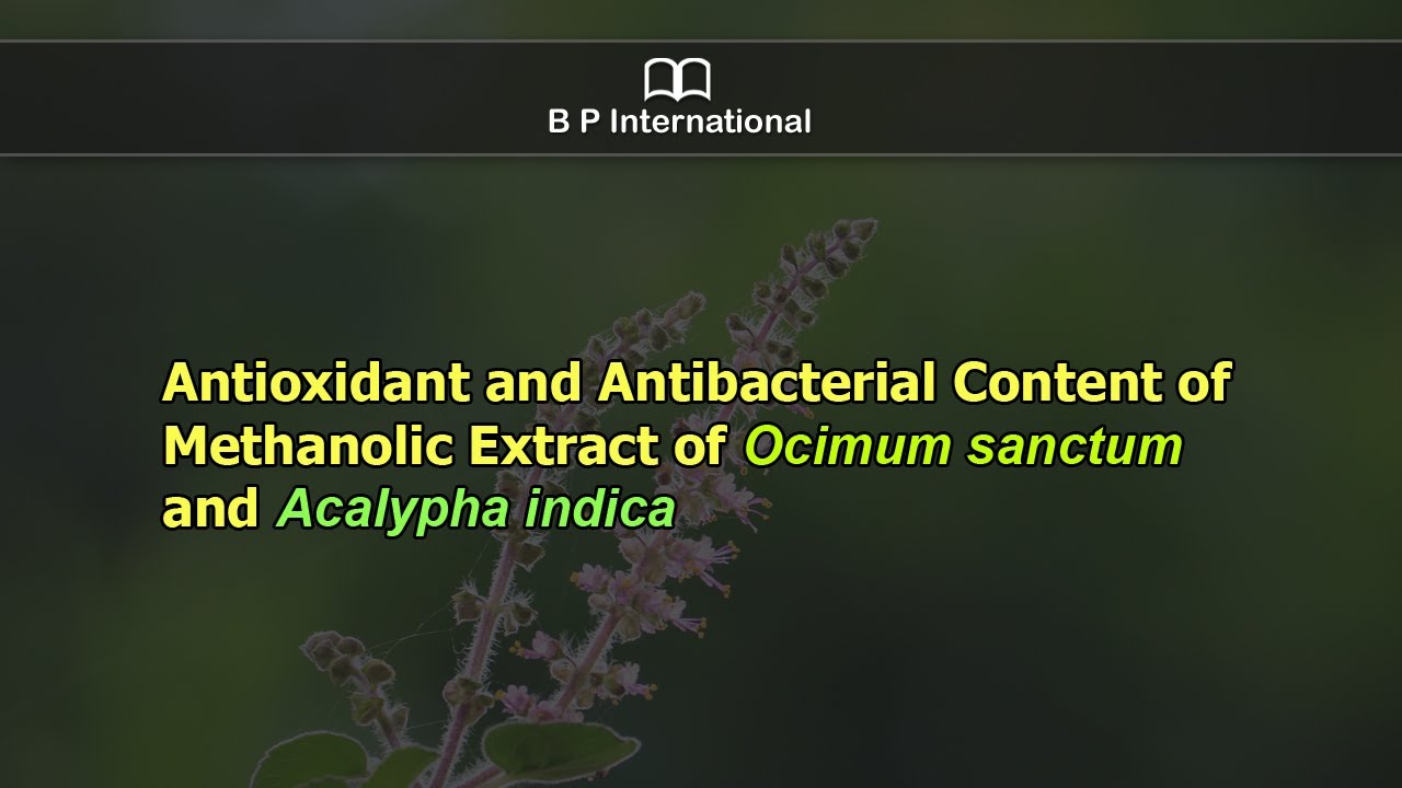 Antioxidant and Antibacterial Content of Methanolic Extract of Ocimum ...