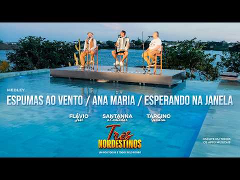 MEDLEY - ESPUMAS AO VENTO | ANA MARIA | ESPERANDO NA JANELA
