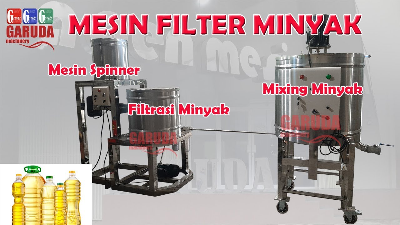 MESIN FILTRASI MINYAK - RAHASIA MENYARING MINYAK dan MIXER MINYAK ...