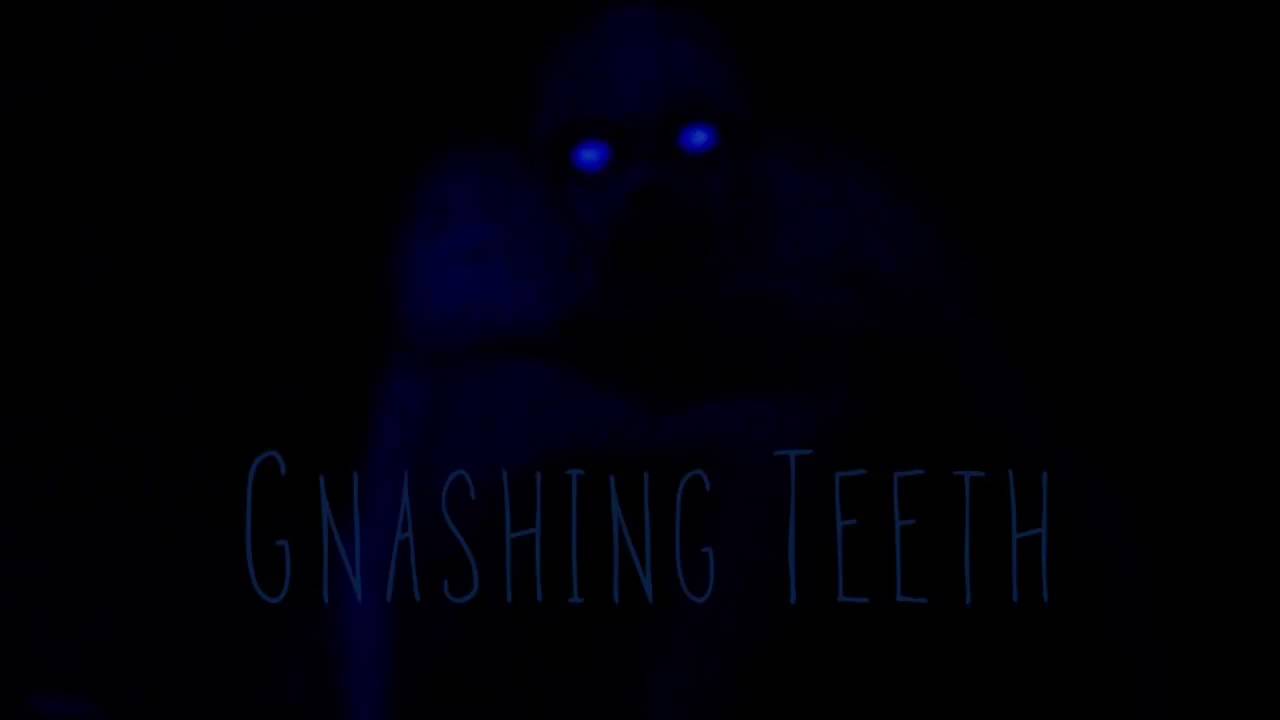 Gnashing Teeth - YouTube