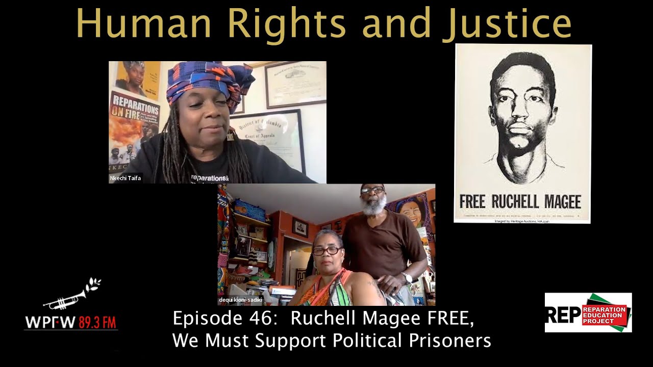 Episode #46 - Ruchell Magee FREE, We Must Support Political Prisoners ...