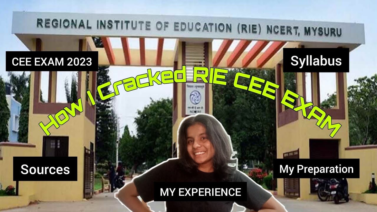 Info About RIE CEE 2023 Exam,Syllabus, Preparation | Surprisingly SNEHA ...