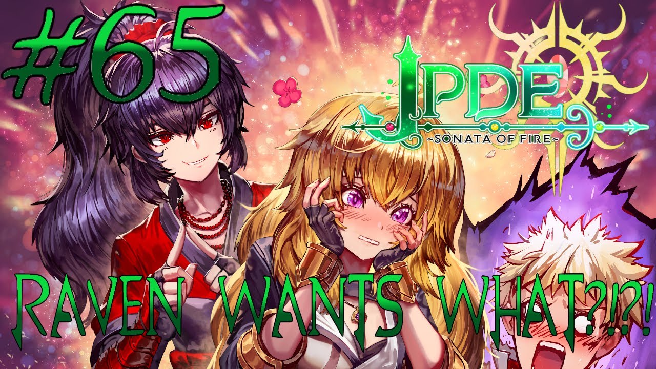RWBY-JPDE Episode 65: RAVEN WANTS WHAT?!?! - YouTube
