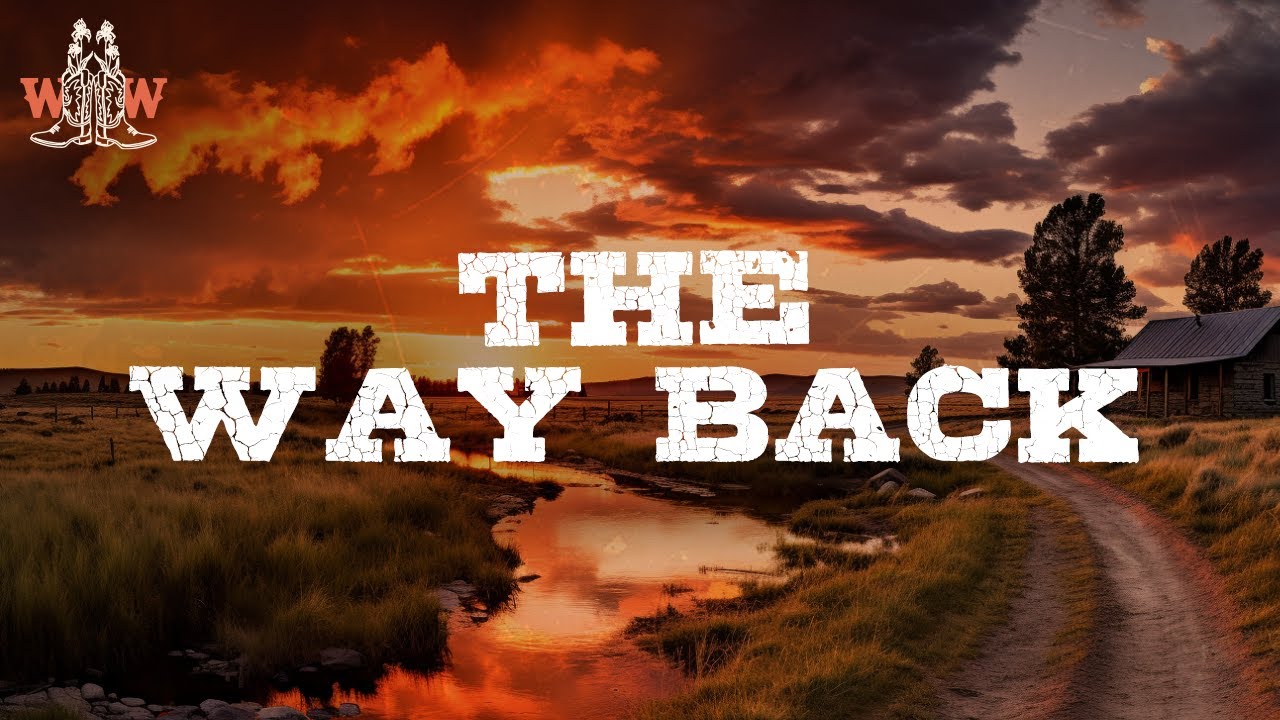 Zach Bryan - The Way Back (Lyrics) - YouTube