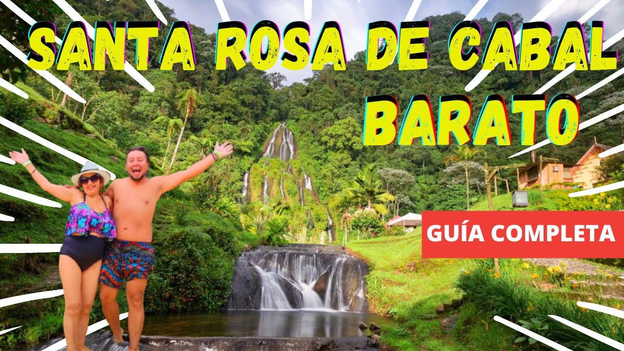 SANTA ROSA DE CABAL GUIA COMPLETA ‼️COSTOS‼️2022 ¿QUE HACER? ¿COMO ...