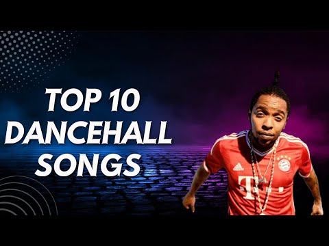 Top 10 Dancehall Songs For The Week Of ( August 20, 2022 ) - YouTube