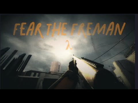 Fear the Freeman - Gmod Realism ( Attempt ) - YouTube