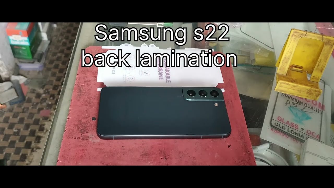 Samsung s22 back lamination s22 back glass s22 back protector s22 back ...