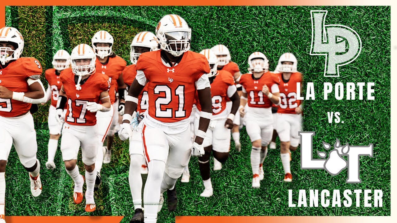 LA PORTE VS LANCASTER FOOTBALL 2023 - YouTube